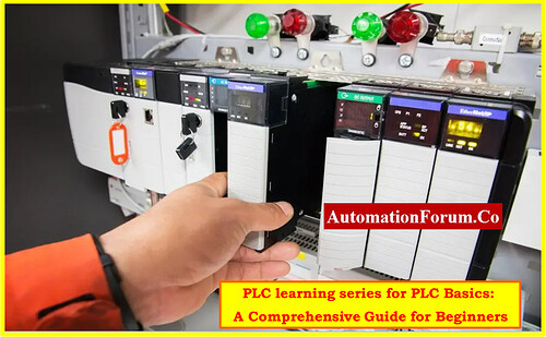 PLC learning series for PLC Basics: A Comprehensive Guide for Beginners ...