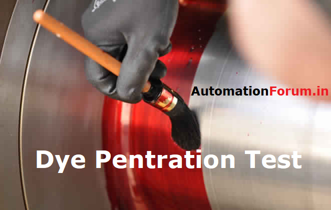 What is Dye Penetration Inspection (DPI)? - Field Instrumentation ...